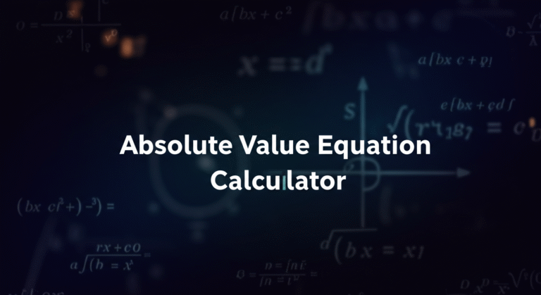 Absolute Value Equation Calculator - OmniCalculator.tech – Best Free ...