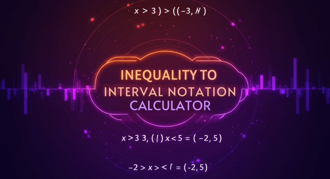 Inequality to Interval Notation Calculator - OmniCalculator.tech – Best ...